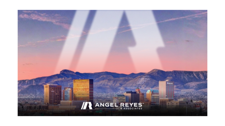 Angel Reyes & Associates Opens El Paso Office | FinancialContent